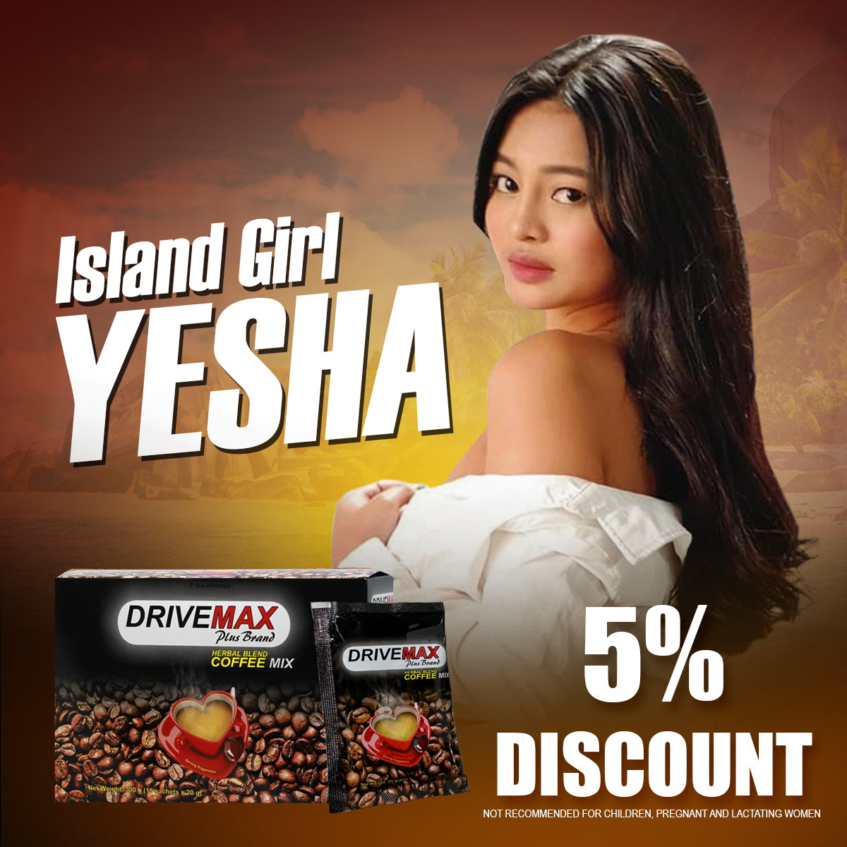Drivemax Coffee (ISLAND GIRL YESHA 5% DISCOUNT) – Brigada Online Shop